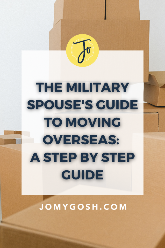 The Military Spouse’s Guide To Moving Overseas: A Step By Step Guide ...